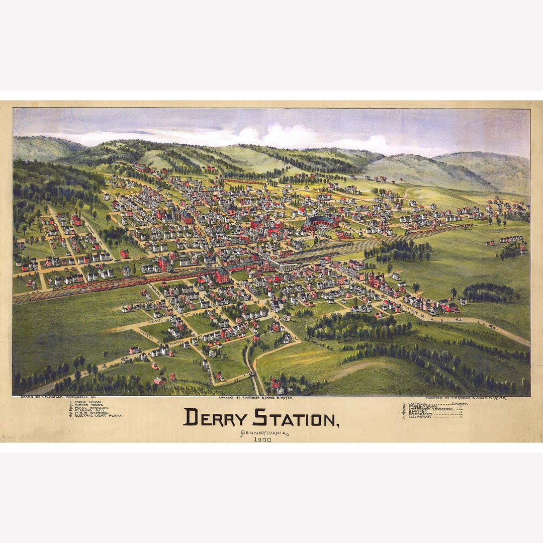 Map of Derry Station, PA; Antique Map; Pictorial or Birdseye Map, 1900 ...