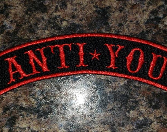 ANTI*YOU Patch, Small Chest Rocker, MOTORCYCLE Patch, Biker Patch ...
