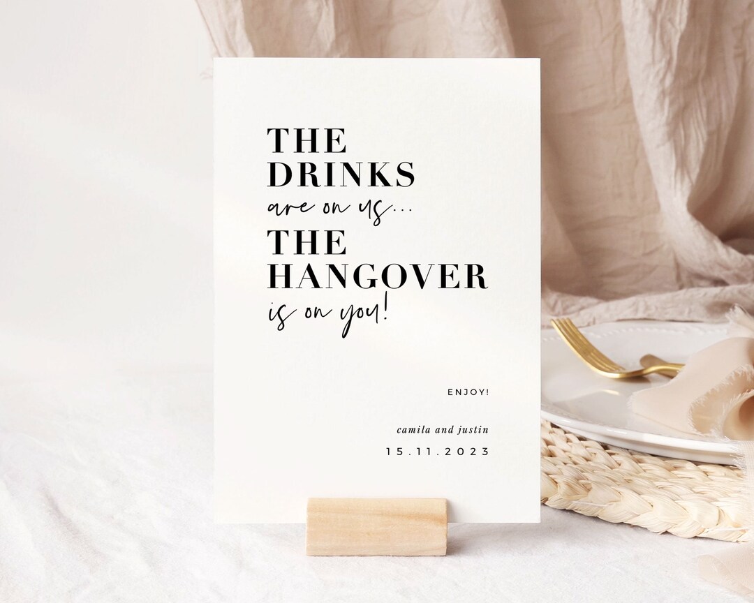The Drinks Are on Us Hangover is on You, Modern Minimalist Wedding Bar ...