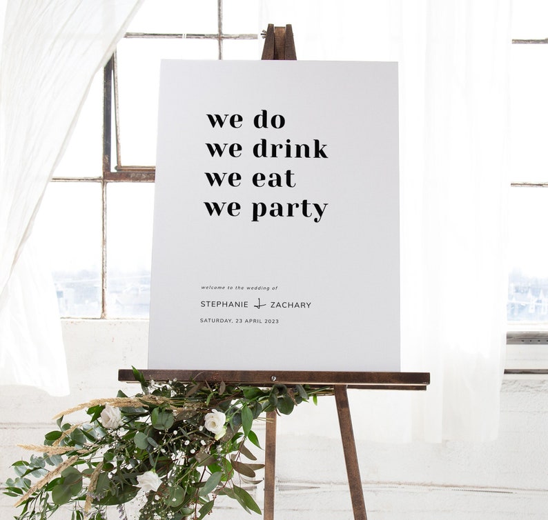 We Do We Drink We Eat We Party Wedding Welcome Sign Simple - Etsy