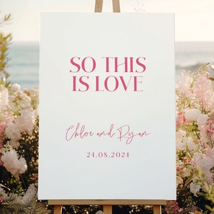 So This is Love Sign, Printable Wedding Welcome Sign Download, Pink ...