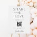 Minimal Share the Love Photo Sign With QR Code, Guest Photo Sharing ...