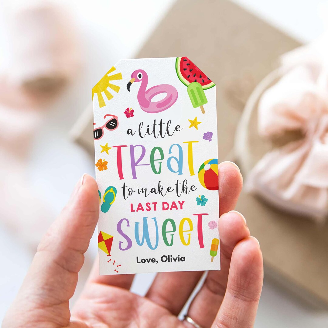 Editable Sweet Last Day of School Tag Sweet Summer End of Year Teacher ...