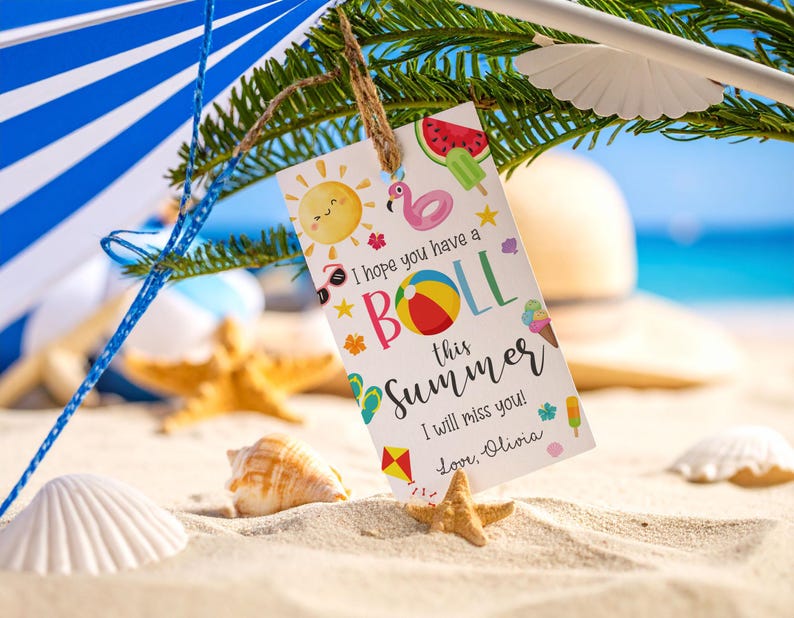 Beach Ball Gift Tag Hope You Have a Ball This Summer End of School ...