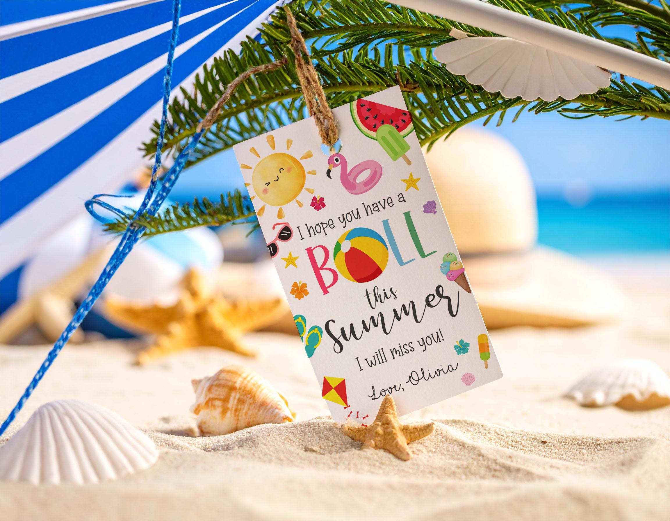 Beach Ball Gift Tag Hope You Have a Ball This Summer End of School ...