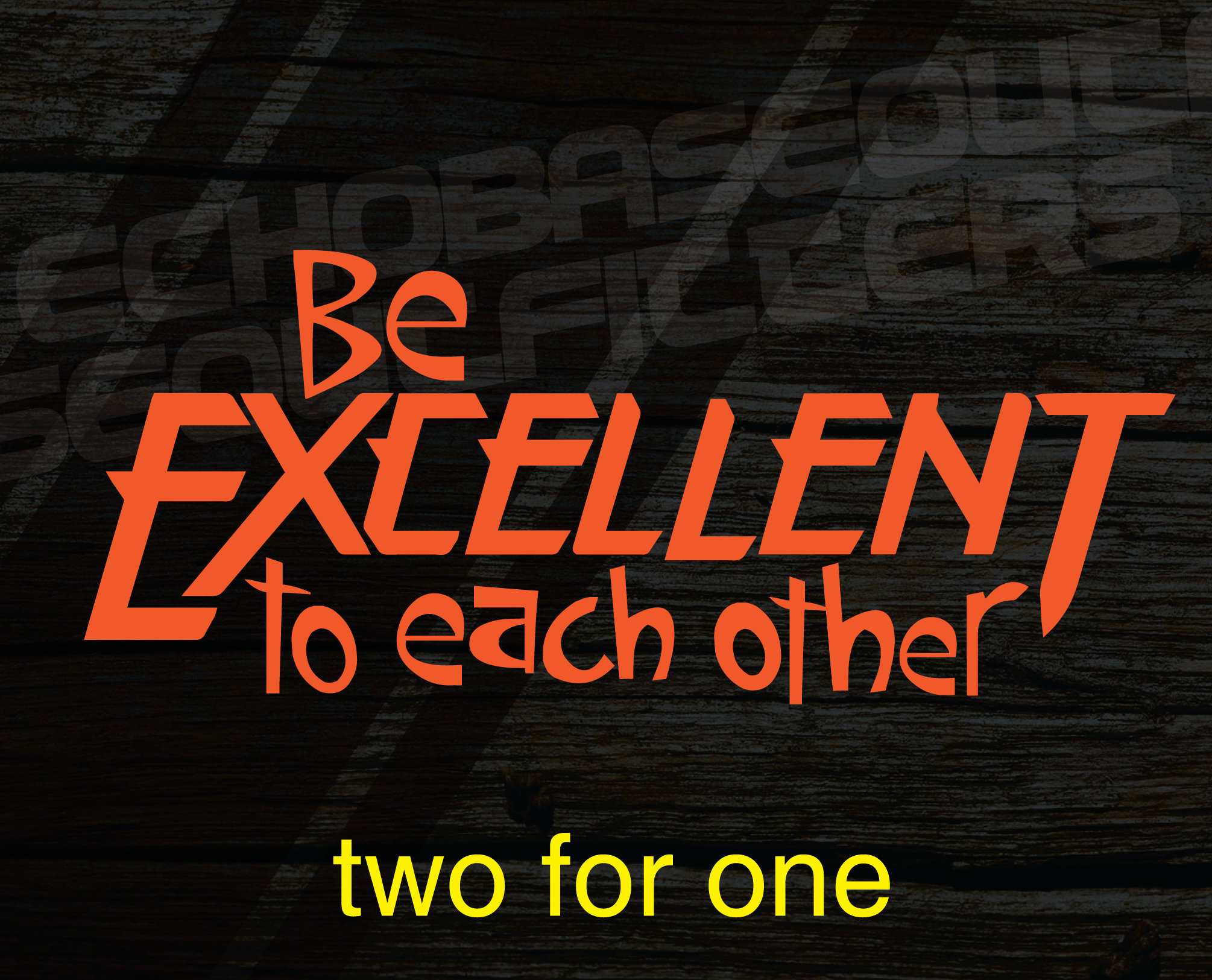Be Excellent to Each Other Bill and Ted Vinyl Cut Decal - Etsy