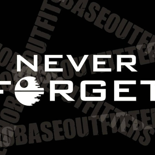 Death Star Never Forget 501st Star Wars Decal Sticker - Etsy