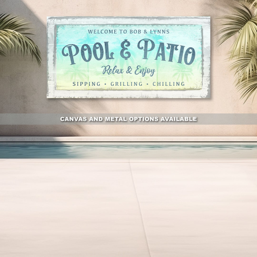 Custom Pool & Patio Sign: Personalized Canvas or Metal Wall Art - Etsy