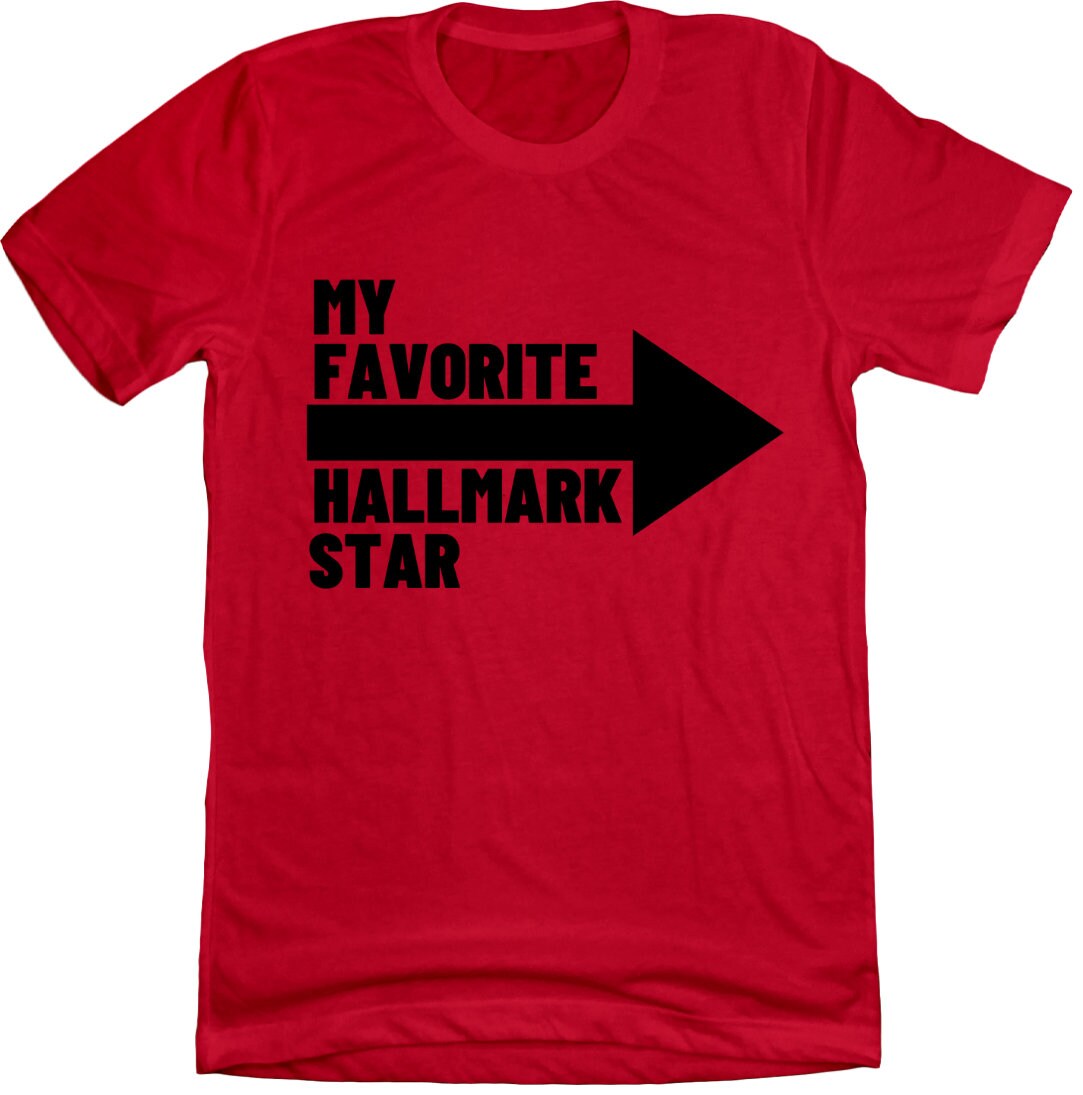 My Favorite Hallmark Star Arrow T-shirt Hallmark Hunk Christmas Con ...