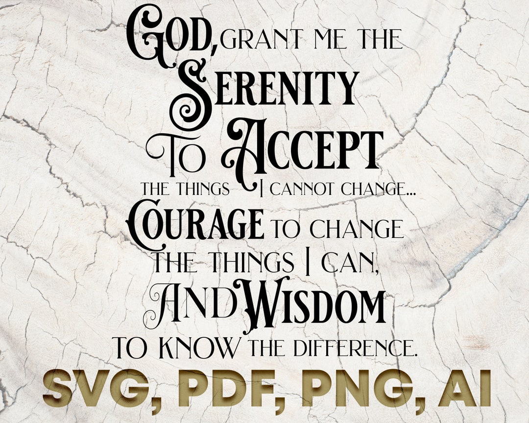 Serenity Prayer, Faith Svg, Religion Svg, Serenity, Pray Svg, Prayer ...