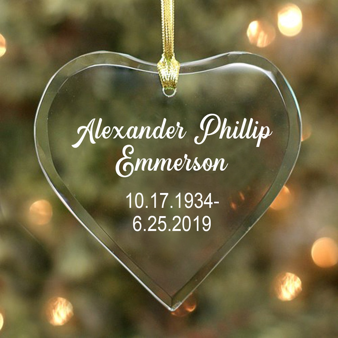 Glass Heart Ornament - Personalized With Name & Dates, in Loving Memory ...