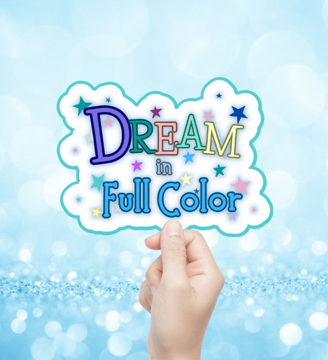 Laminated Vinyl Sticker Dream in Full Color Sticker Dream Big Sticker ...