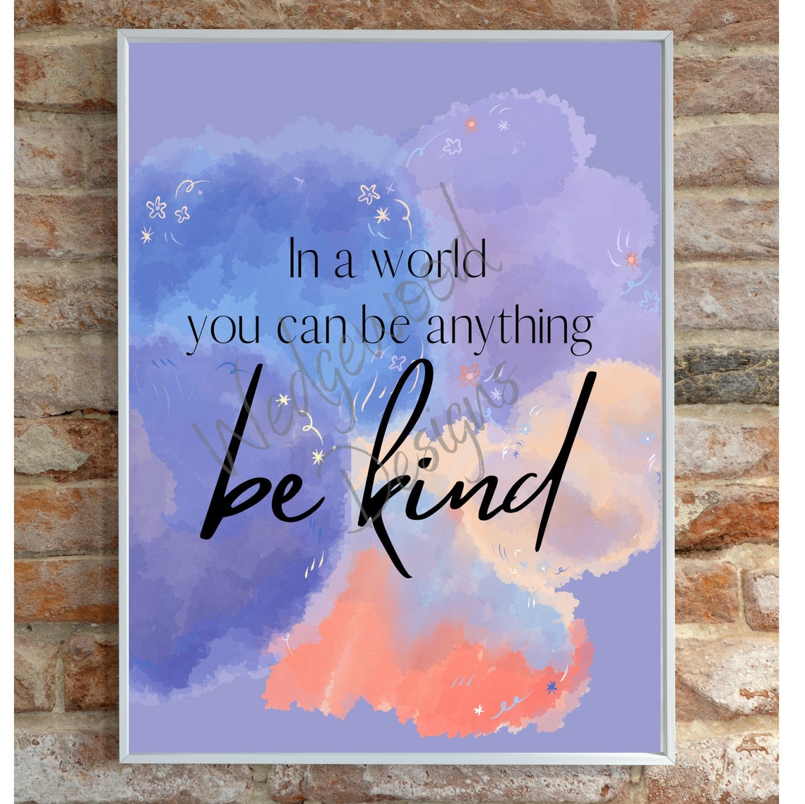 In a World You Can Be Anything Be Kind Watercolor Print Download ...