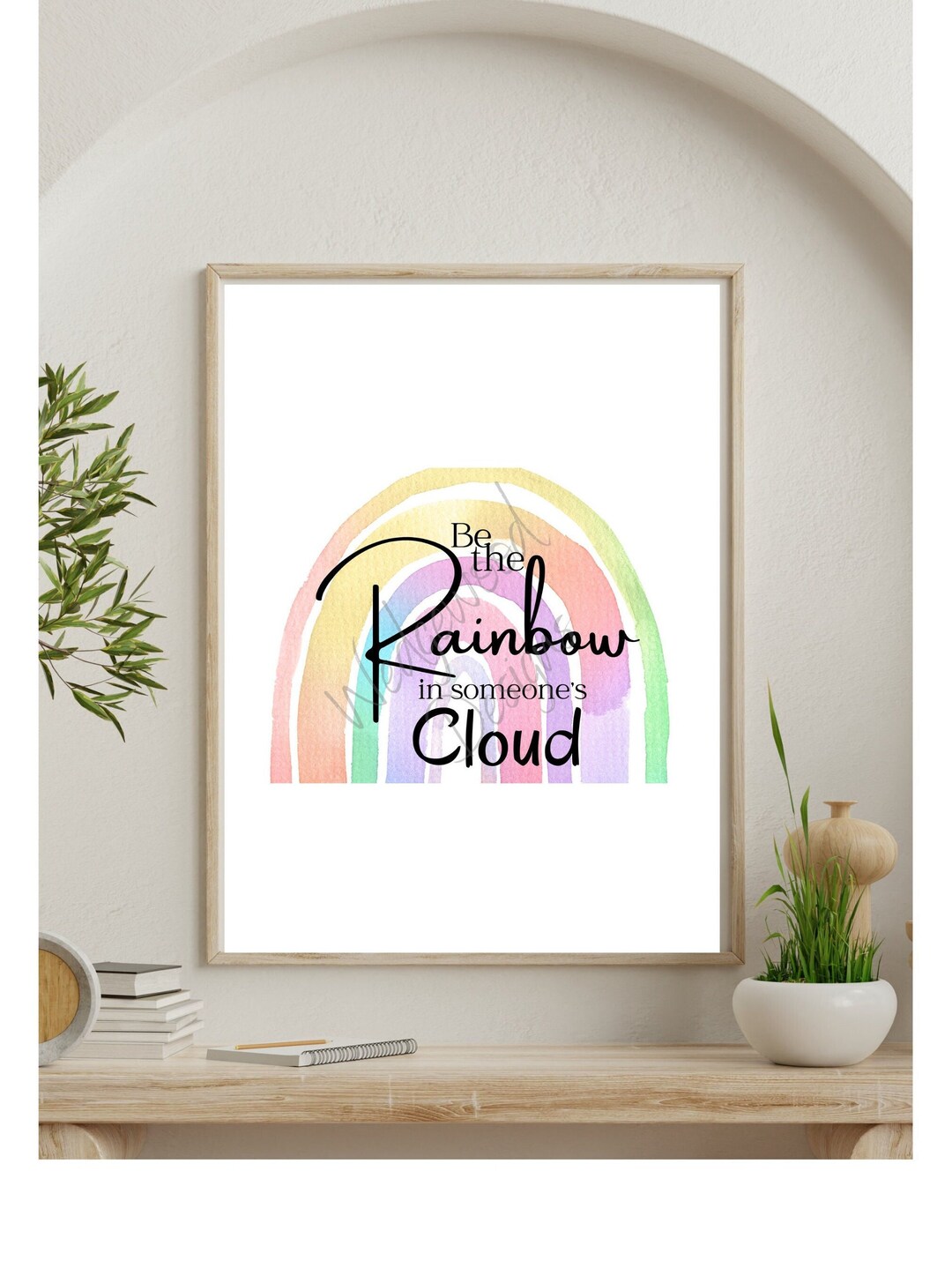 Be the Rainbow in Someone's Cloud Printable | PDF | JPG | PNG ...