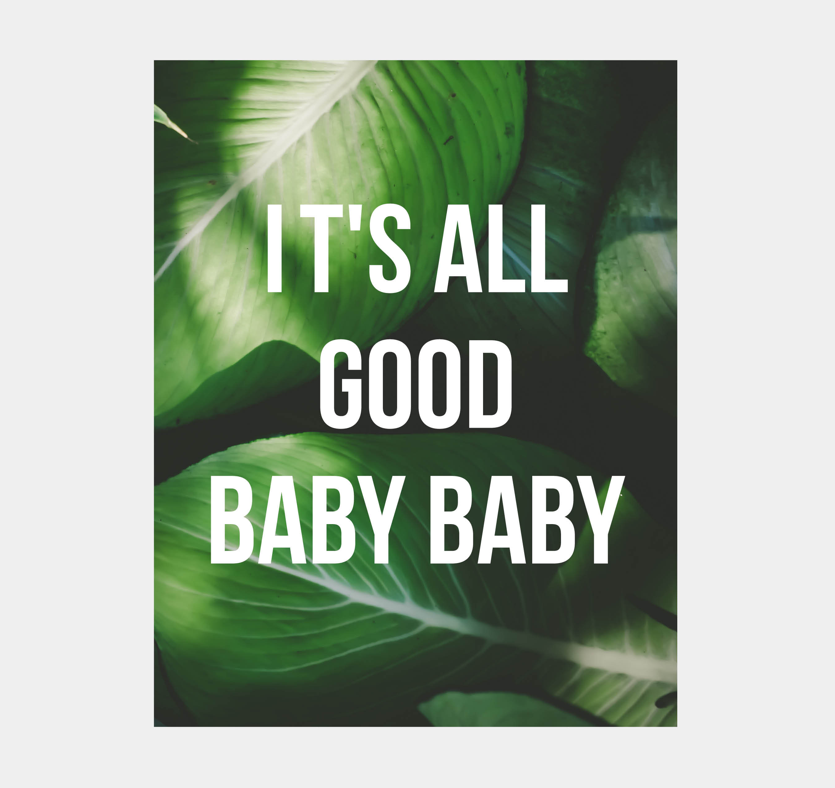 It's All Good Baby Baby Art Print Biggie Smalls Lyrics - Etsy UK