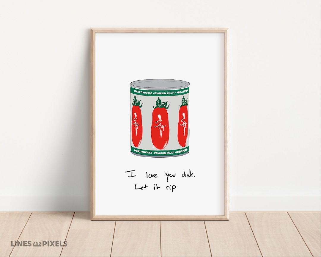 The Bear I Love You Dude. Let It Rip the Bear TV Show Wall Art Digital ...