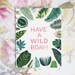 Tropical Green Plants Birthday Card // Wild Birthday Card, Wild ...