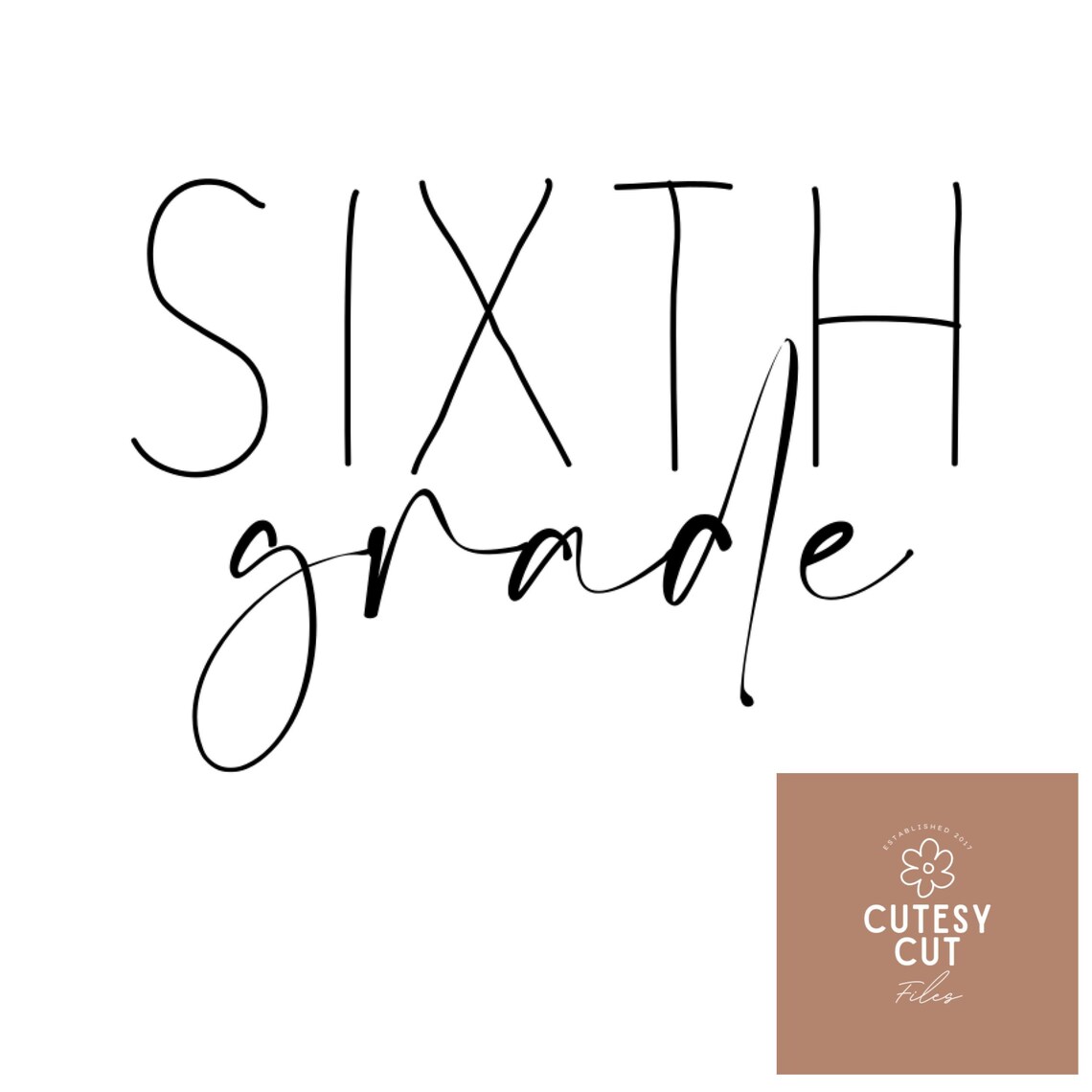 Sixth Grade SVG - 6th Grade SVG - Teacher SVG - Etsy