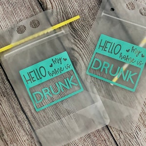 Hello My Name is Drunk | Drunk Name Tag | Adult Drink Pouch | Beverage ...