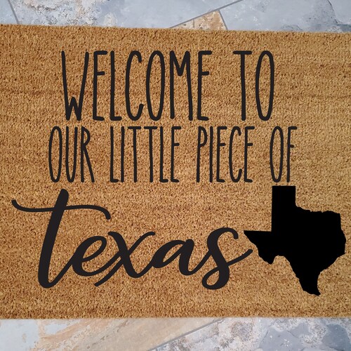 Welcome to Our Little Piece of Texas State Welcome Mat - Etsy