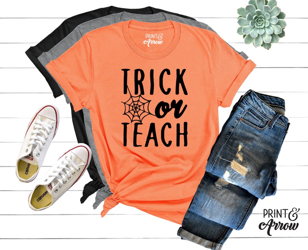 Trick or Teach Shirt, Halloween Teacher Shirt, Elementary School ...
