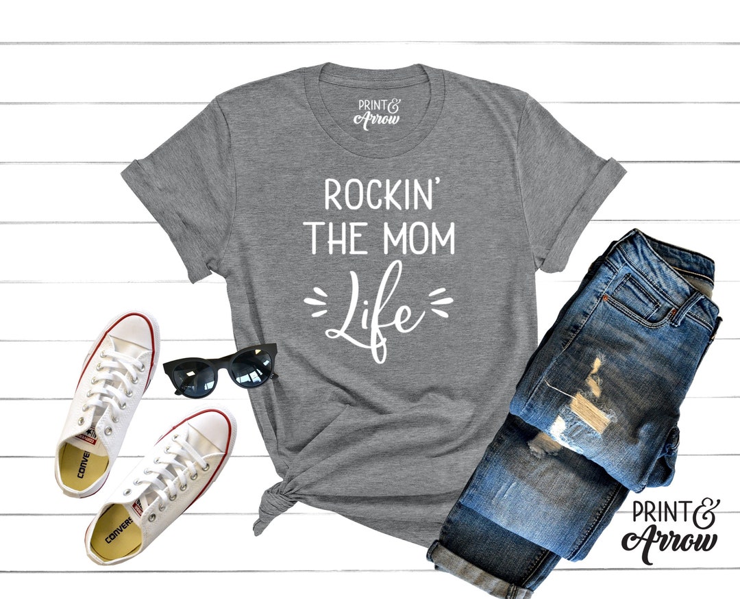 Rockin' the Mom Life Shirt, Mom Shirt, Funny Mom Shirt, Mom T-shirt ...