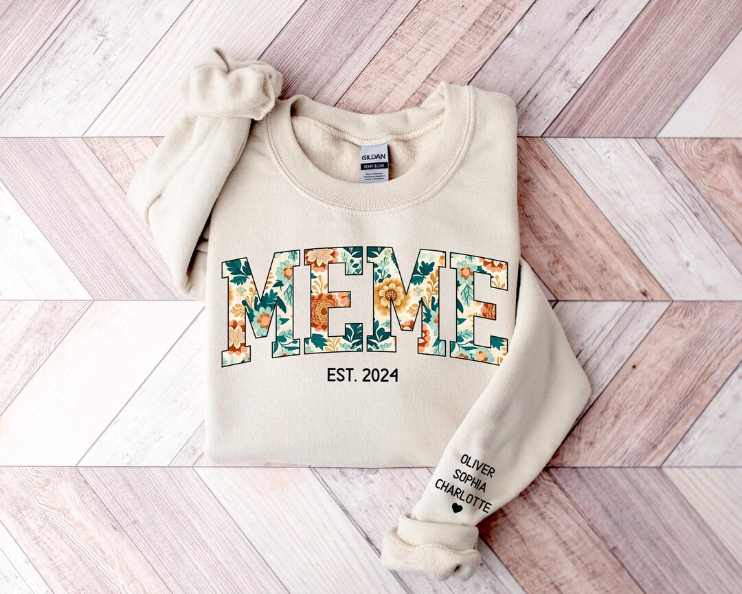Custom Meme Sweatshirt, Meme Floral Sweatshirt, Personalized Meme ...
