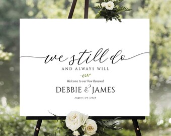 Vow Renewal Sign, Vow Renewal Decor, We Still Do Sign, Anniversary ...