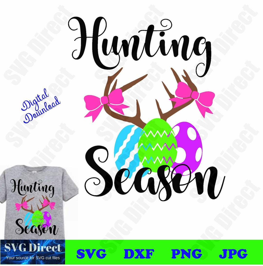 Hunting Season (girl) ****svg, Png, Dxf, Jpg Use With Silhouette Studio ...