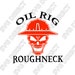 Oil Rig Roughneck **** Oilfield, Oil Field, Svg, Png, Dxf, Jpg, Digital ...