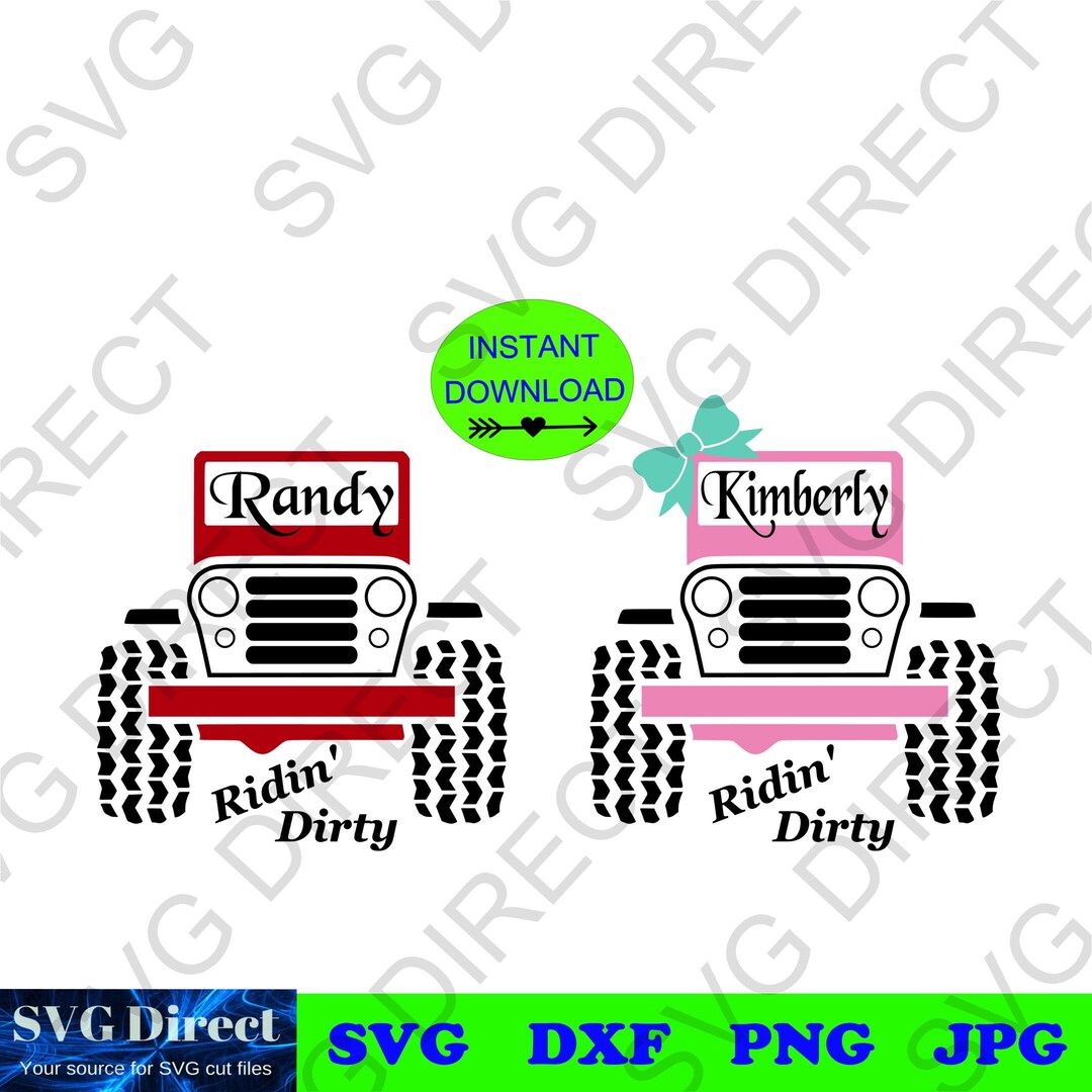 Offroad Ridin Dirty ****svg Cut File, Png, Dxf, Jpg Use With Silhouette ...