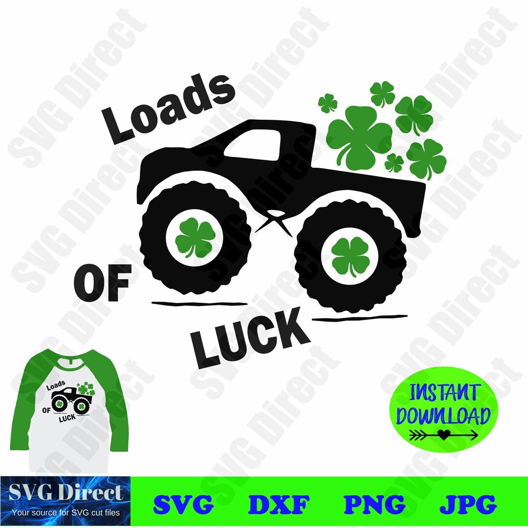 Loads of Luck Monster Shamrock Truck ****svg Cut File, Png, Dxf, Jpg ...