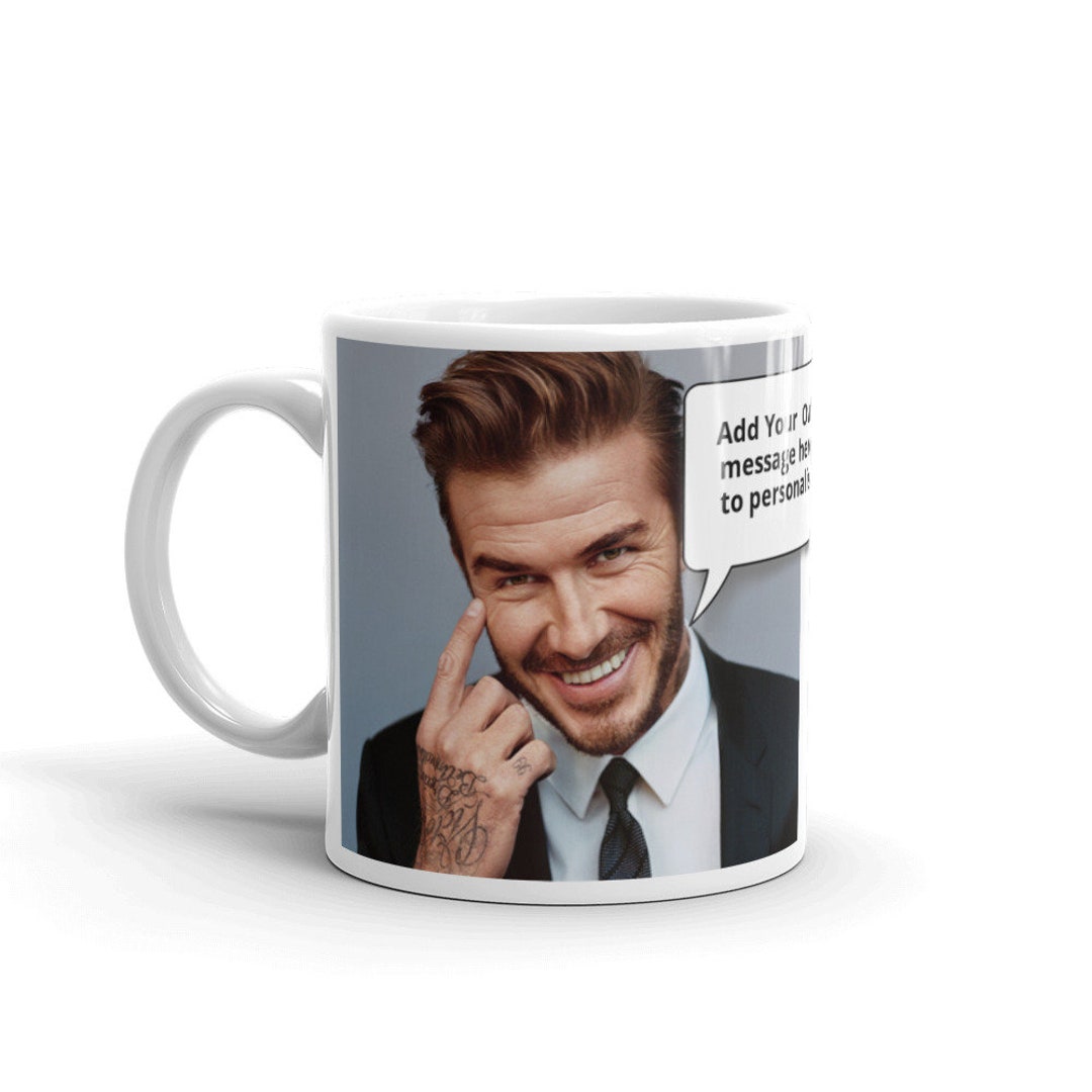 David Beckham Personalised With Your Message Mug - Etsy