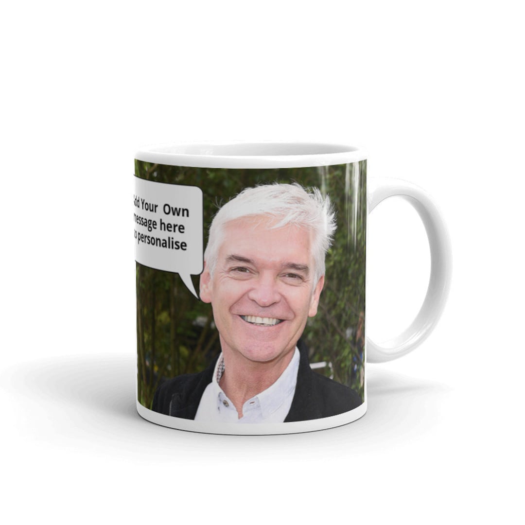 Phillip Schofield Personalised With Your Message Mug - Etsy UK