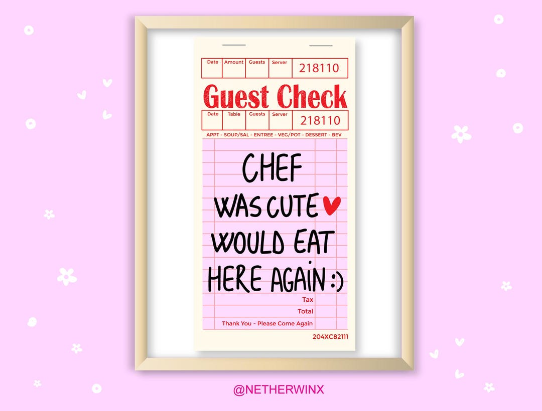 Chef Was Cute Would Eat Here Again Guest Check Poster Trendy Art Prints ...