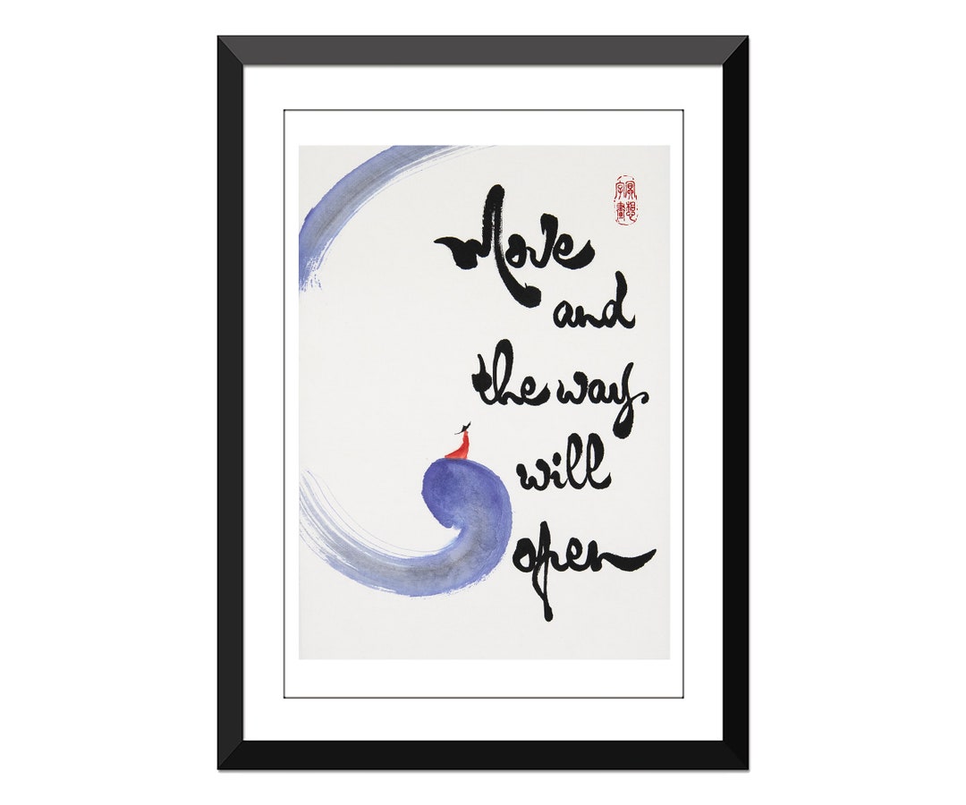 Open Enso #2- Move and the Way Will Open -zen Proverb - Etsy