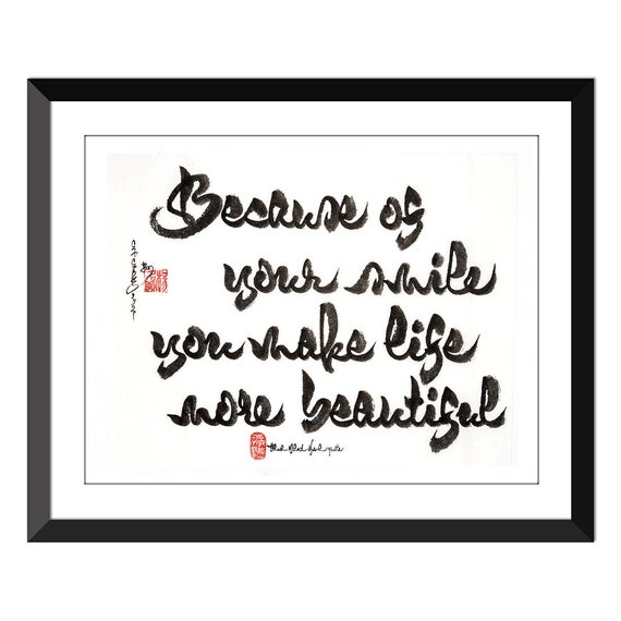 Because of Your Smile You Make Life More Beautiful Thich | Etsy