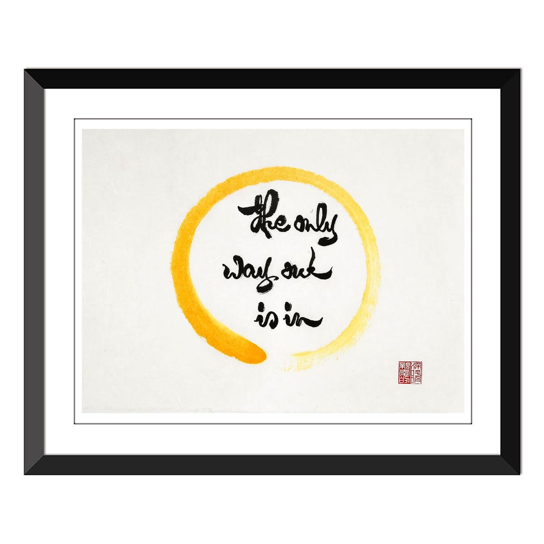 The Only Way Out is in - Golden Enso Circle - Many Sizes - Etsy