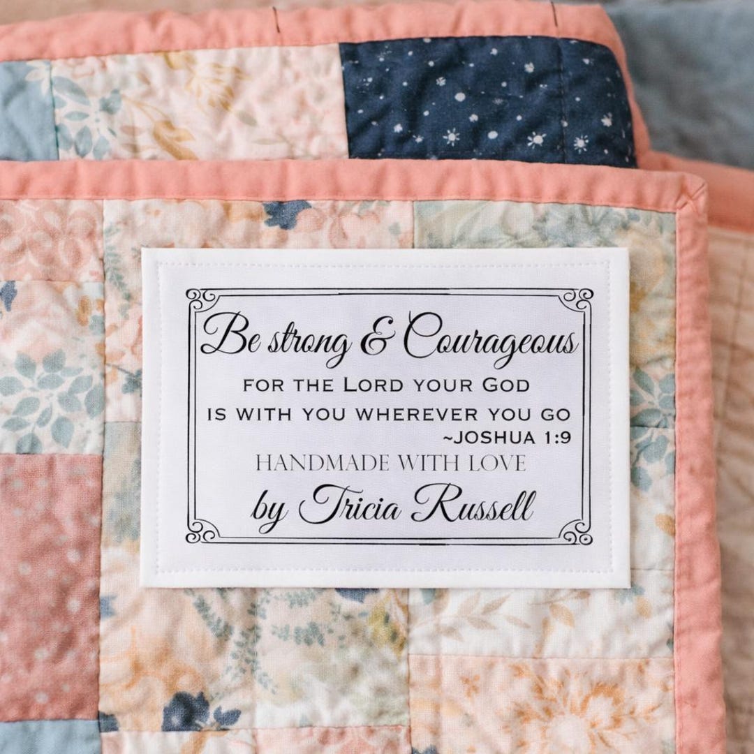 Christian Quilt Label – Joshua 1:9 Personalized Quilt Label – “be ...