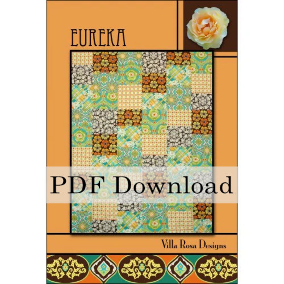 PDF Download - Eureka Quilt Pattern by Villa Rosa Designs. Fat Quarter ...