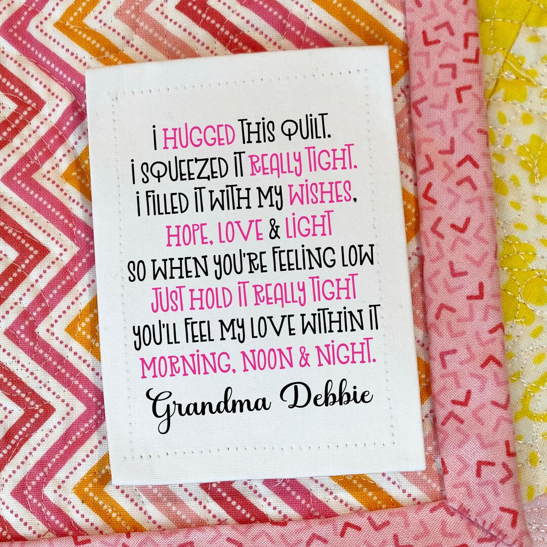 Personalized Quilt Label Poem – “I Hugged This Quilt” Custom Quilt Label With Name – Grandma ...