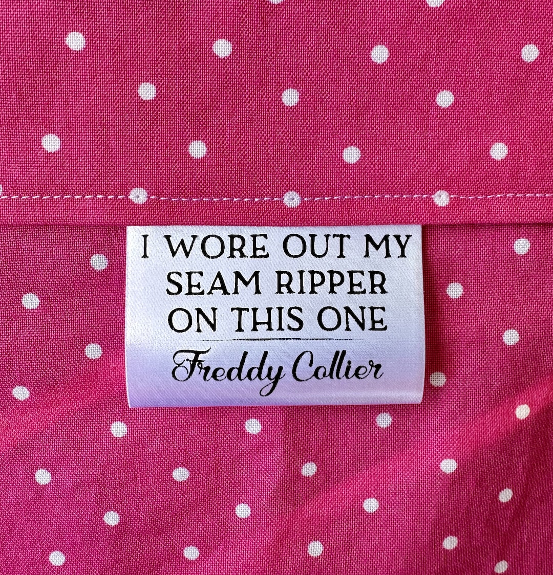 I Wore Out My Seam Ripper on This One. Funny Satin Labels/hang Tags ...