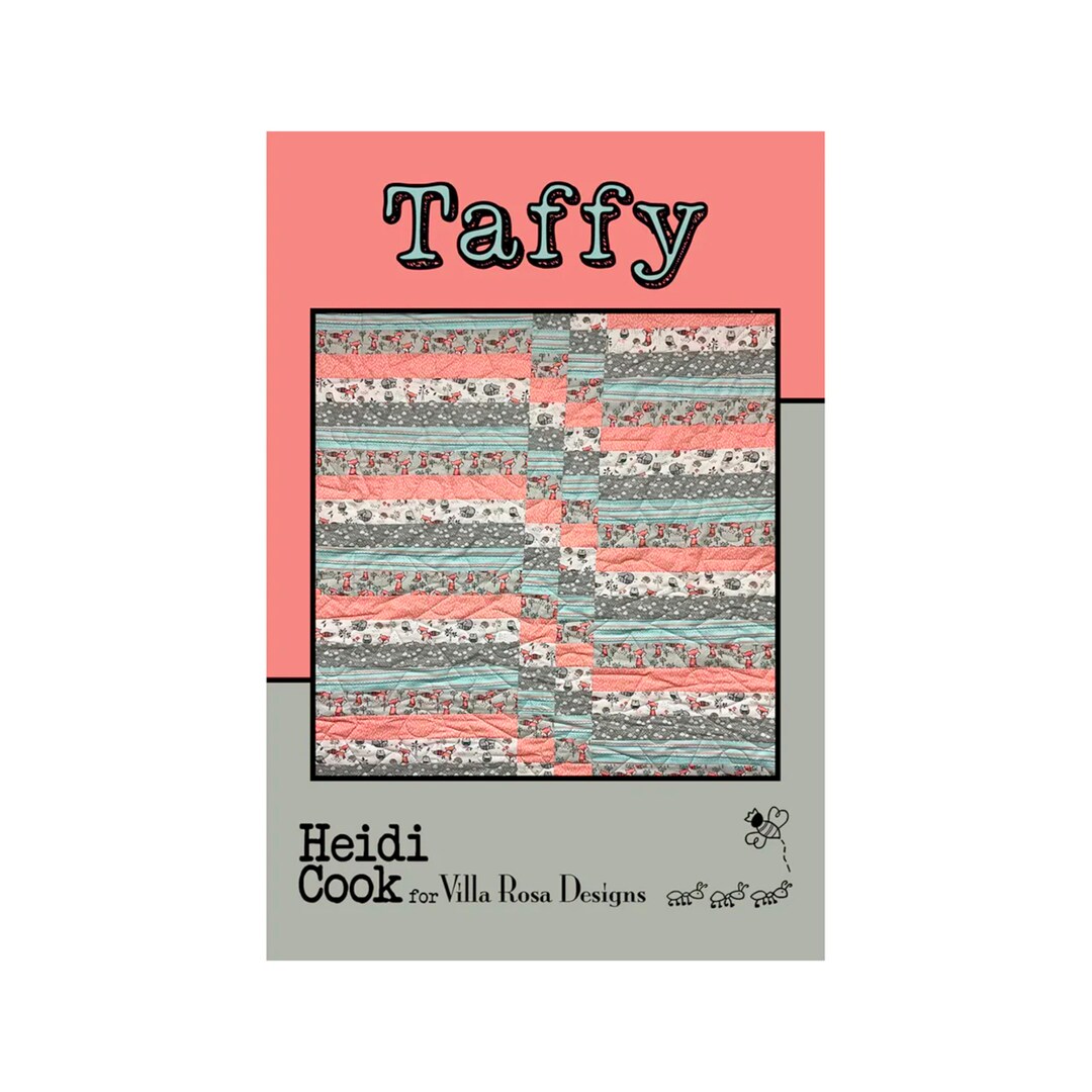Taffy Quilt Pattern by Heidi Cook for Villa Rosa Designs. Jelly Roll ...
