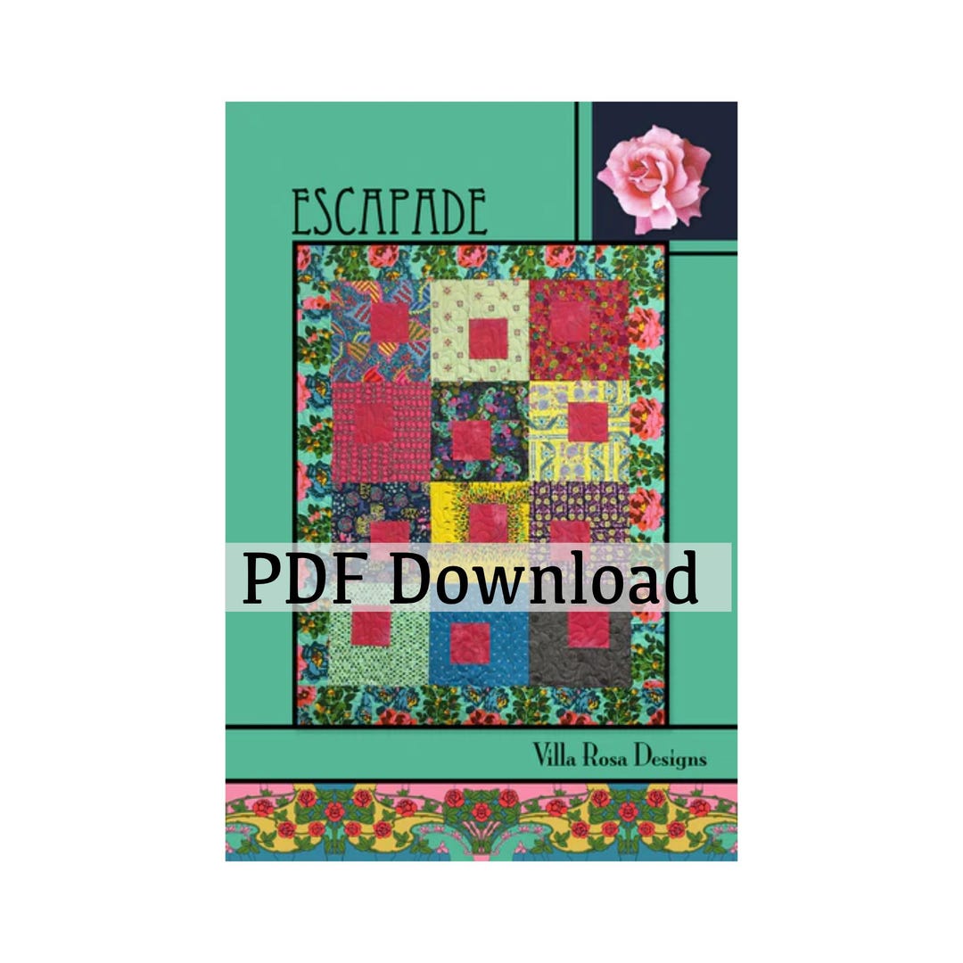 Escapade Quilt Pattern by Villa Rosa Designs (PDF Download) - Etsy