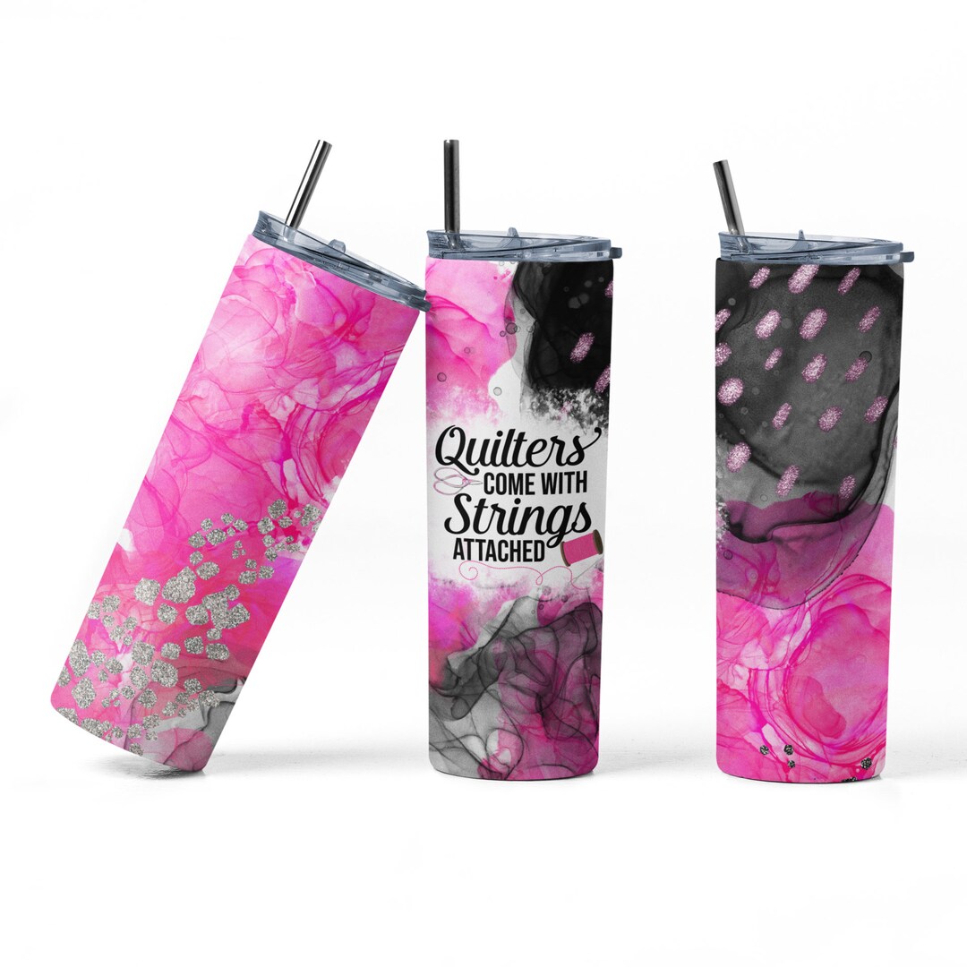 Quilters Come With Strings Attached - 20 Oz. Skinny Tumbler for ...