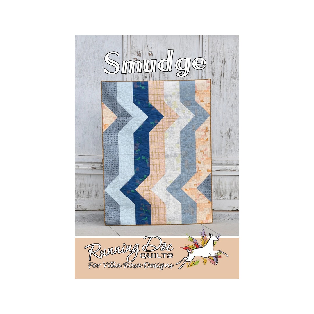Smudge Quilt Pattern by Running Doe Quilts for Villa Rosa Designs - Etsy
