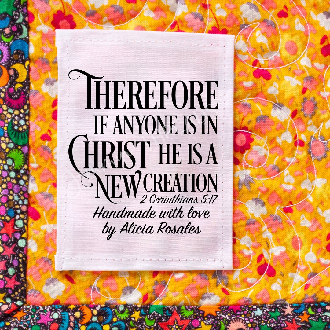 2 Corinthians 5:17 Bible Verse Quilt Labels/inspirational Quilt Labels ...