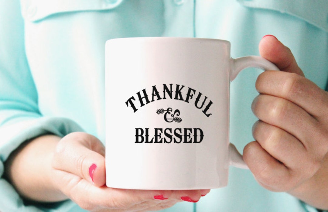 Thankful and Blessed Coffee Mug - Holiday Gift Idea - Thanksgiving Gift ...