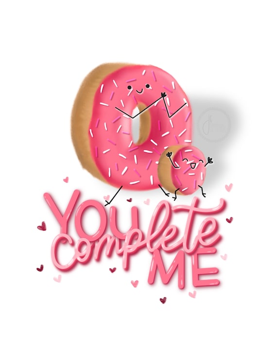 You Complete Me Printable Digital Download Food Pun | Etsy