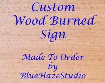 Custom Wood Burned Sign - Etsy